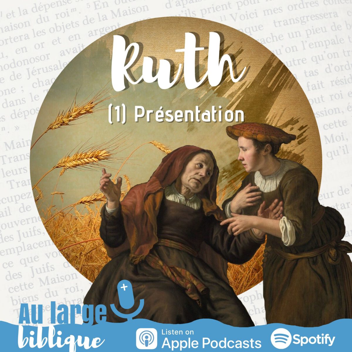 Ruth (1) Présentation | Au Large Biblique