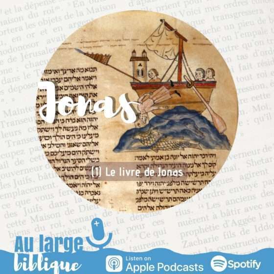Jonas (1) Le livre de Jonas | Au Large Biblique