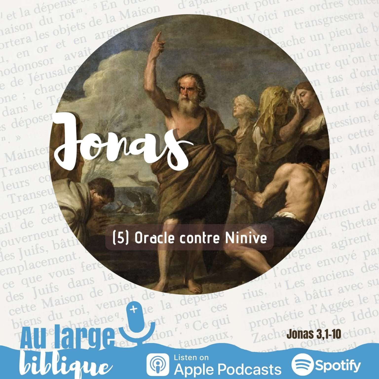 Jonas (5) Oracle contre Ninive | Au Large Biblique
