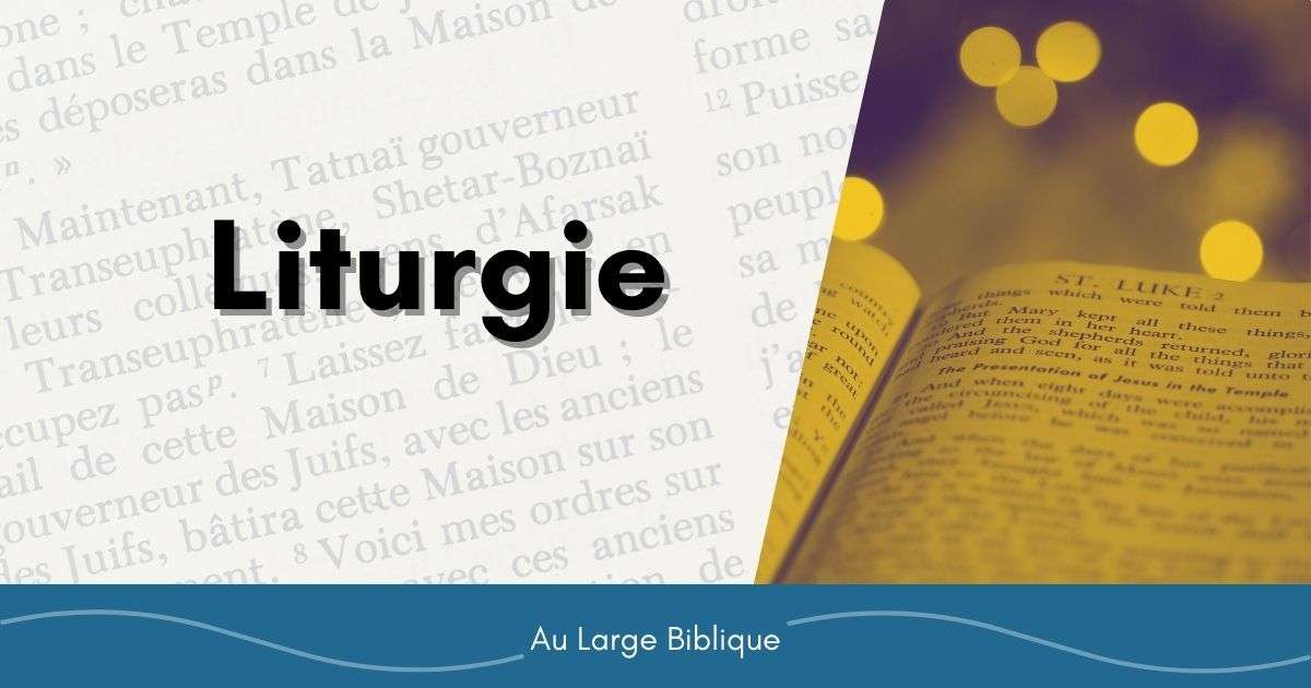 Thèmes et temps liturgiques | Au Large Biblique